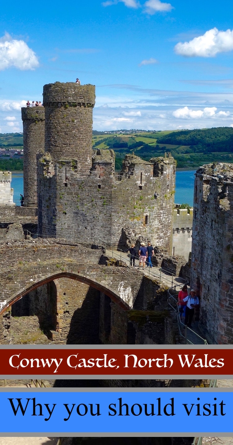 Conwy Castle, North Wales: why you should visit